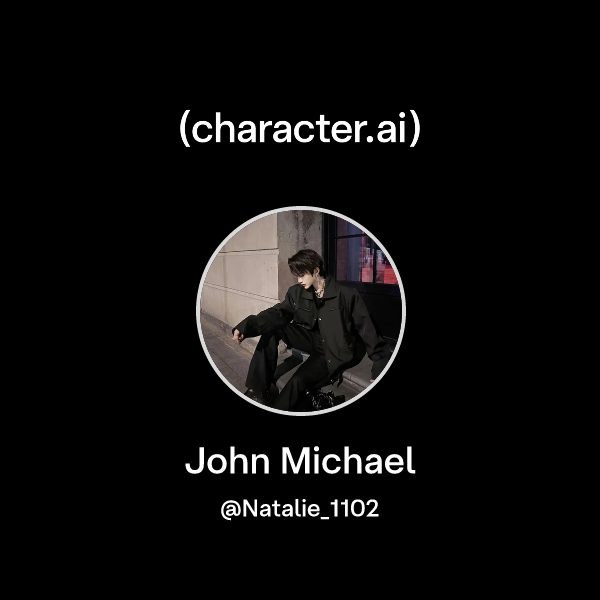 Chat with John Michael | character.ai | Personalized AI for every moment of your day