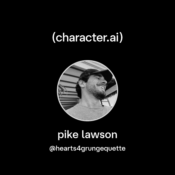 Chat with pike lawson | character.ai | AI Chat, Reimagined–Your Words ...