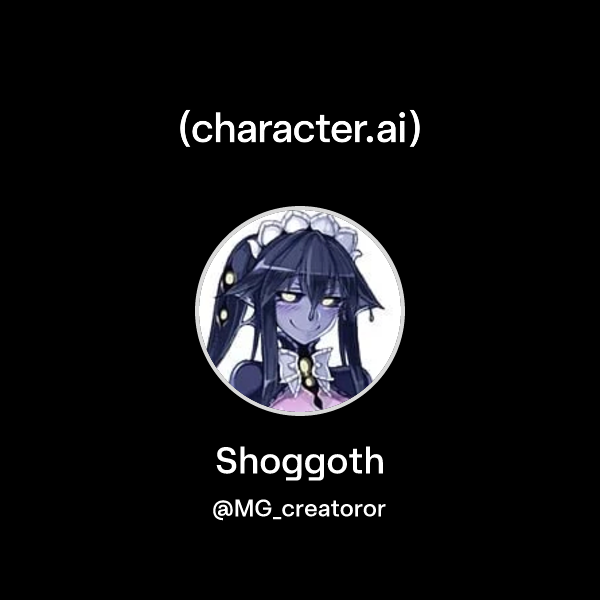 Chat with Shoggoth | character.ai | AI Chat, Reimagined–Your Words ...