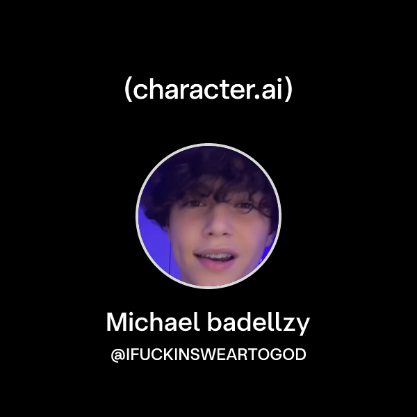 Chat with Michael badellzy | character.ai | AI Chat, Reimagined–Your ...
