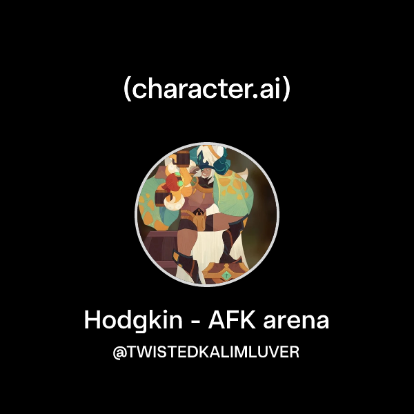 Chat with Hodgkin - AFK arena | character.ai | Personalized AI for ...