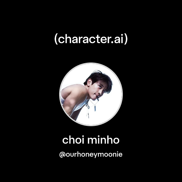Chat with choi minho | character.ai | AI Chat, Reimagined–Your Words ...