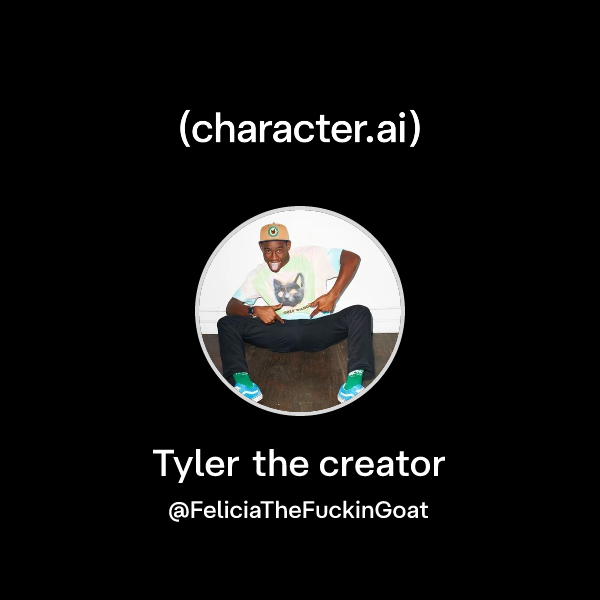 Chat with Tyler the creator | character.ai | AI Chat, Reimagined–Your ...