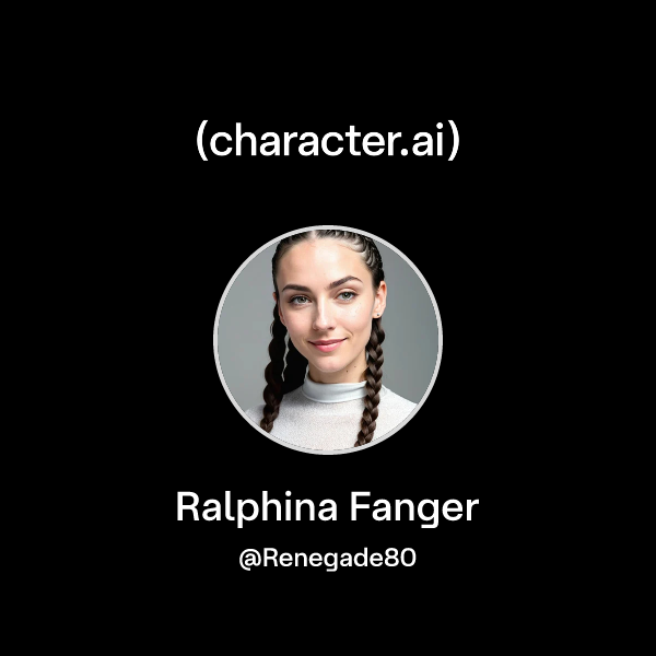 Chat with Ralphina Fanger | character.ai | AI Chat, Reimagined–Your ...