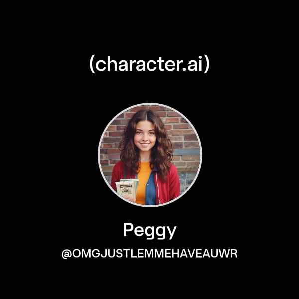 Chat with Peggy | character.ai | Personalized AI for every moment of ...