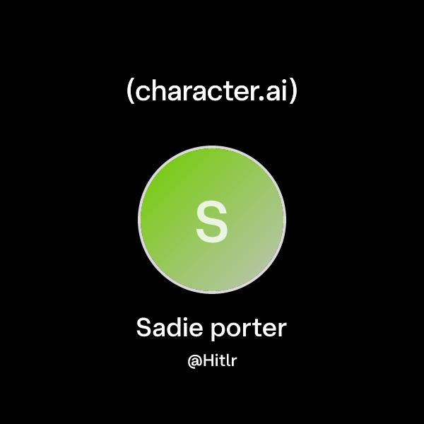 Chat with Sadie porter | character.ai | AI Chat, Reimagined–Your Words ...