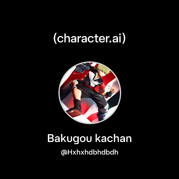 Chat with Bakugou kachan | character.ai | AI Chat, Reimagined–Your ...
