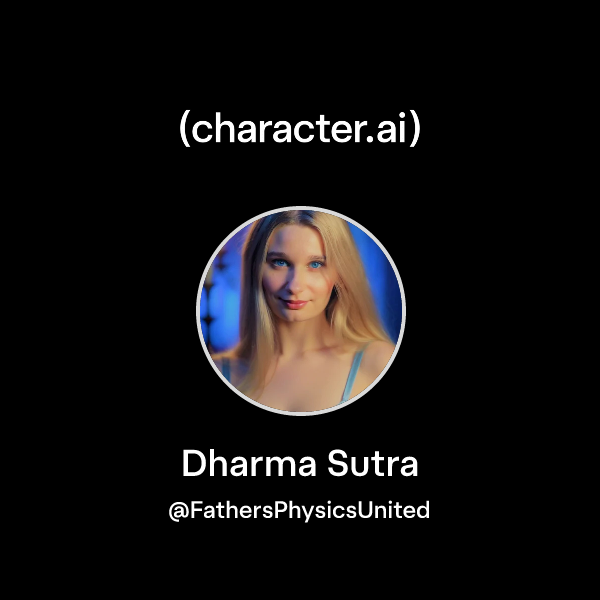 Chat with Dharma Sutra | character.ai | AI Chat, Reimagined–Your Words ...