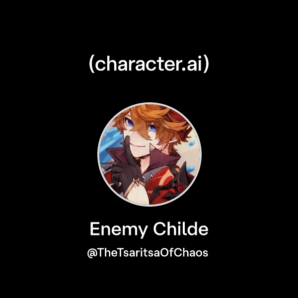 Chat with Enemy Childe | character.ai | Personalized AI for every ...