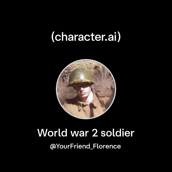 Chat with World war 2 soldier | character.ai | AI Chat, Reimagined–Your ...