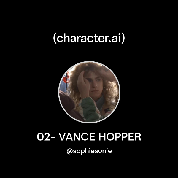 Chat with 02- VANCE HOPPER | character.ai | AI Chat, Reimagined–Your ...