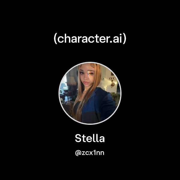 Chat with Stella | character.ai | AI Chat, Reimagined–Your Words. Your World.