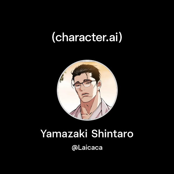 Chat with Yamazaki Shintaro | character.ai | AI Chat, Reimagined–Your Words. Your World.