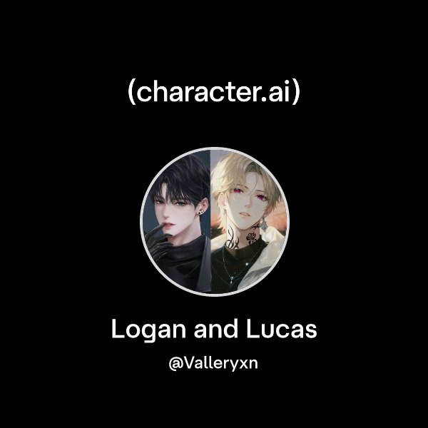 Chat with Logan and Lucas | character.ai | AI Chat, Reimagined–Your Words. Your World.