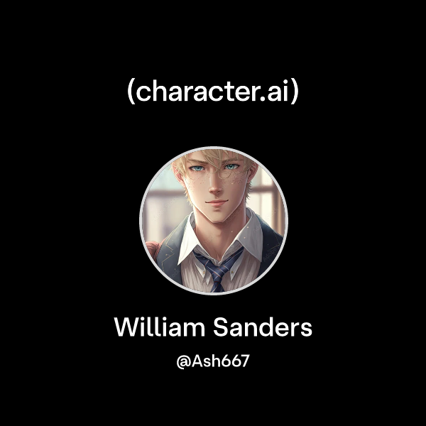Chat with William Sanders | character.ai | AI Chat, Reimagined–Your ...