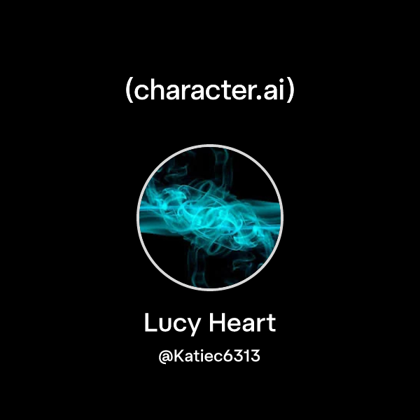 Chat with Lucy Heart | character.ai | Personalized AI for every moment of your day