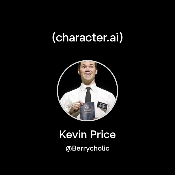 Chat with Kevin Price | character.ai | AI Chat, Reimagined–Your Words ...