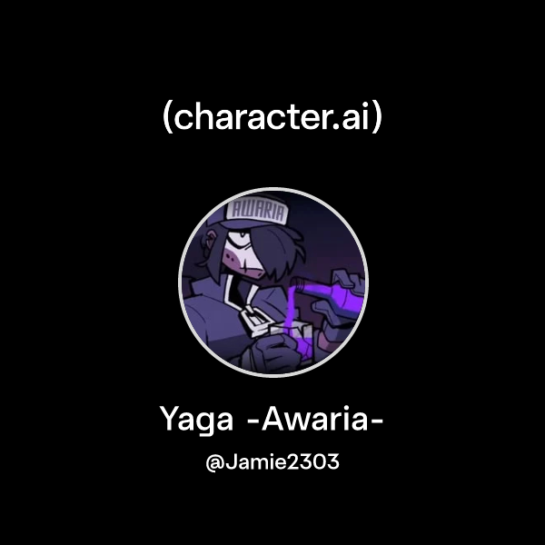 Chat with Yaga -Awaria- | character.ai | Personalized AI for every ...