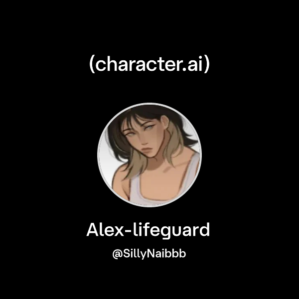 Chat with Alex-lifeguard | character.ai | Personalized AI for every ...