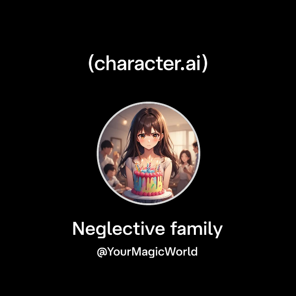 Chat with Neglective family | character.ai | AI Chat, Reimagined–Your ...