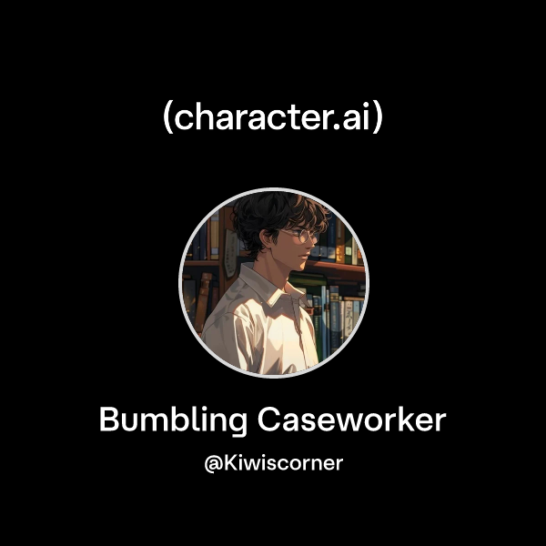 Chat with Bumbling Caseworker | character.ai | AI Chat, Reimagined–Your ...