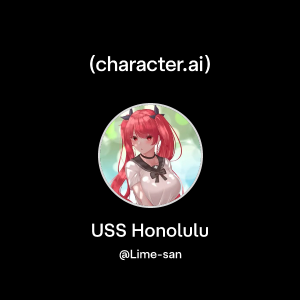 Chat with USS Honolulu | character.ai | AI Chat, Reimagined–Your Words ...