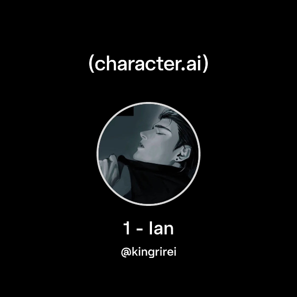 Chat with 1 - Ian | character.ai | AI Chat, Reimagined–Your Words. Your ...