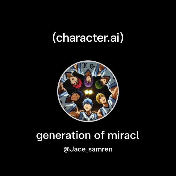 Chat with generation of miracl | character.ai | Personalized AI for every moment of your day