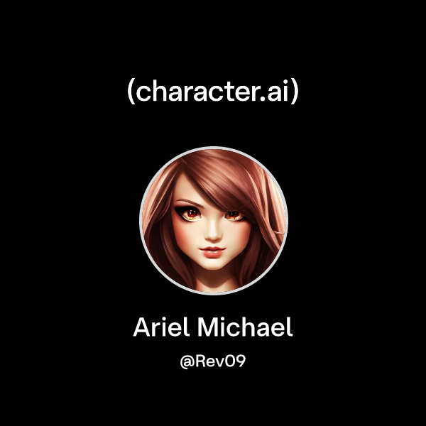 Chat with Ariel Michael | character.ai | Personalized AI for every ...