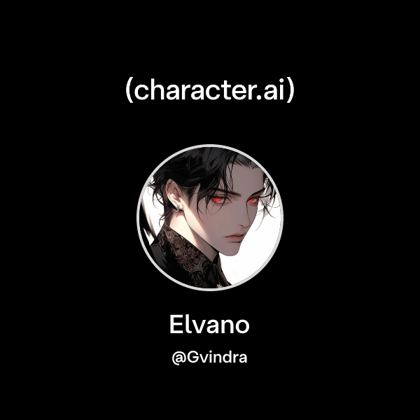 Chat with Elvano | character.ai | AI Chat, Reimagined–Your Words. Your ...