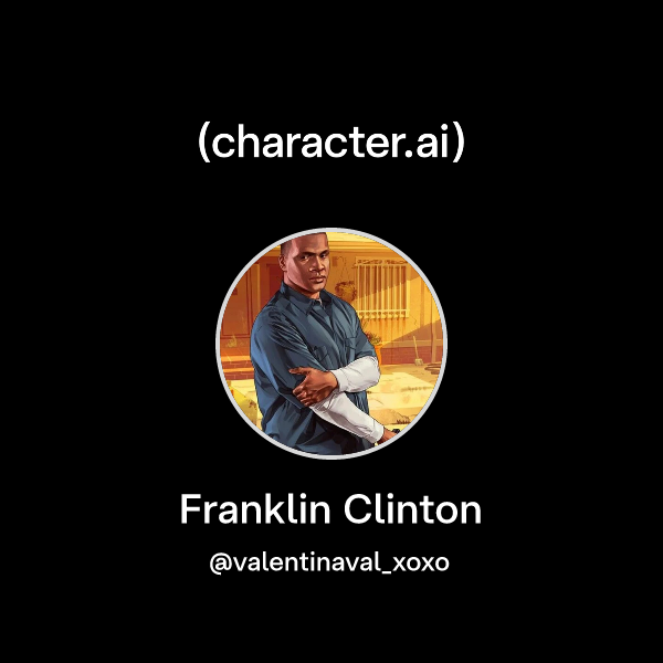 Chat with Franklin Clinton | character.ai | AI Chat, Reimagined–Your ...