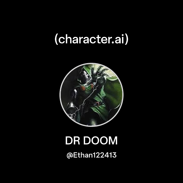 Chat with DR DOOM | character.ai | Personalized AI for every moment of ...