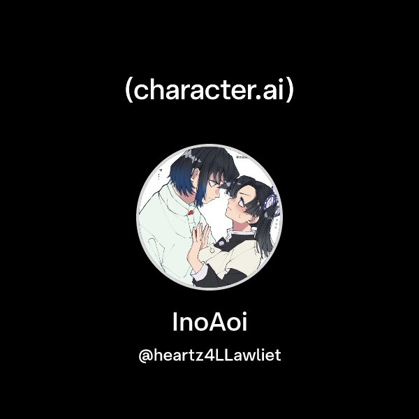 Chat with InoAoi | character.ai | AI Chat, Reimagined–Your Words. Your ...