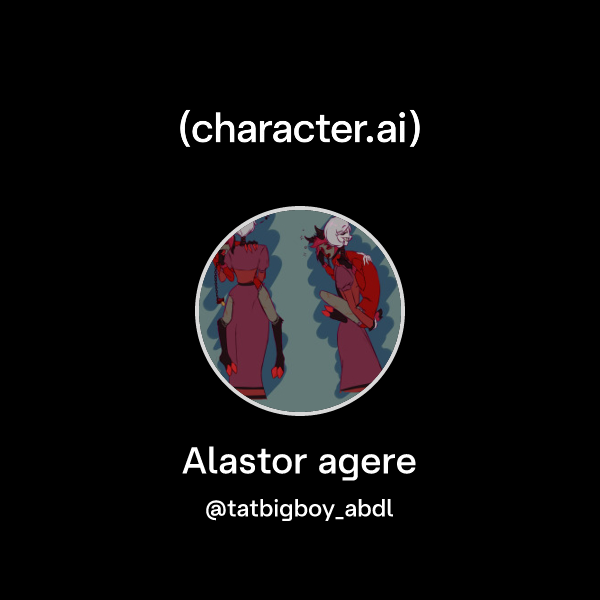 Chat with Alastor agere | character.ai | Personalized AI for every ...