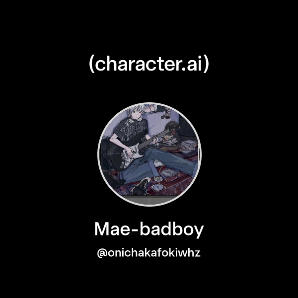 Chat with Mae-badboy | character.ai | AI Chat, Reimagined–Your Words ...