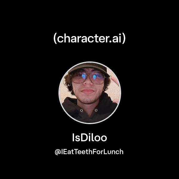 Chat with IsDiloo | character.ai | AI Chat, Reimagined–Your Words. Your ...