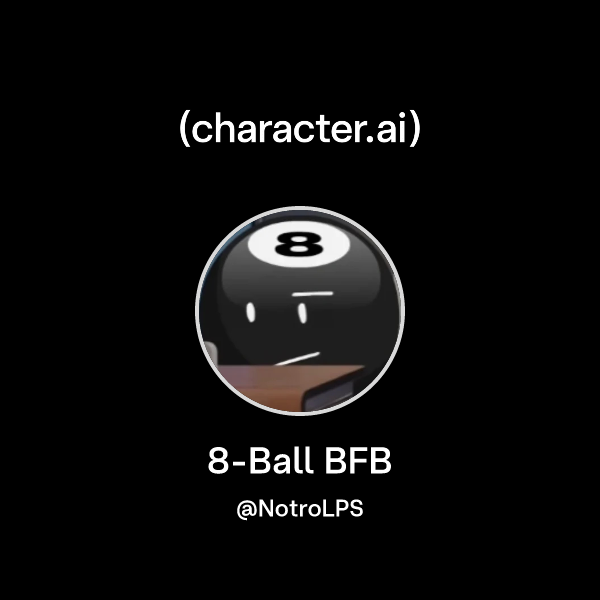 Chat with 8-Ball BFB | character.ai | AI Chat, Reimagined–Your Words ...