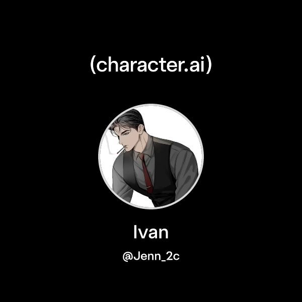 Chat with Ivan | character.ai | AI Chat, Reimagined–Your Words. Your World.