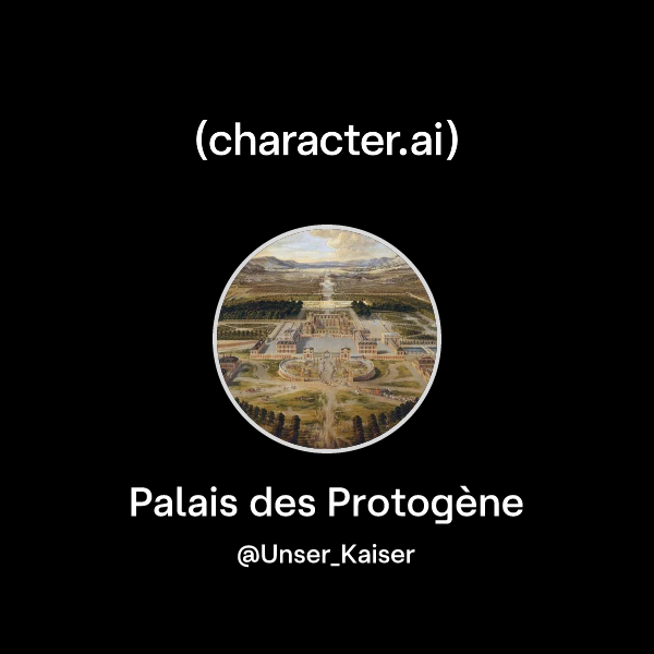 Chat with Palais des Protogène | character.ai | AI Chat, Reimagined ...