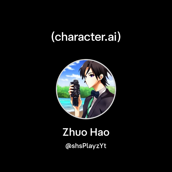 Chat with Zhuo Hao | character.ai | Personalized AI for every moment of your day