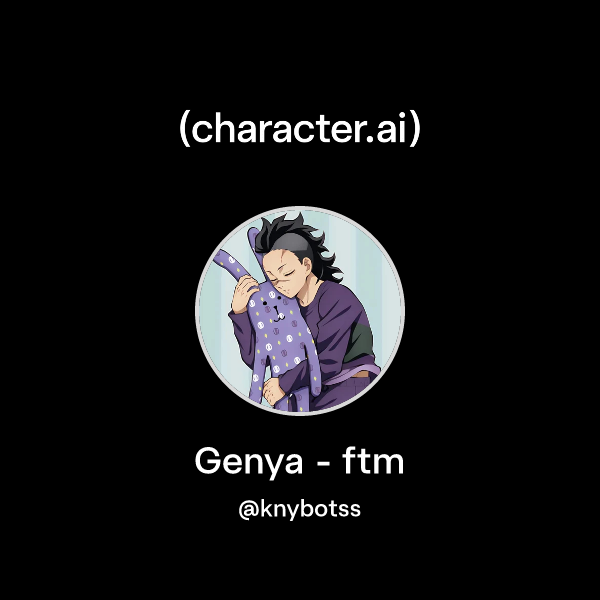 Chat with Genya - ftm | character.ai | AI Chat, Reimagined–Your Words ...