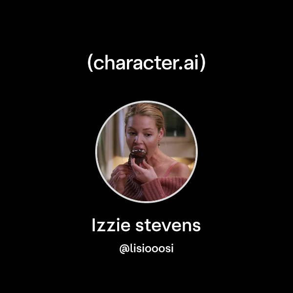 Chat with Izzie stevens | character.ai | AI Chat, Reimagined–Your Words. Your World.