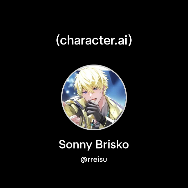 Chat with Sonny Brisko | character.ai | AI Chat, Reimagined–Your Words ...
