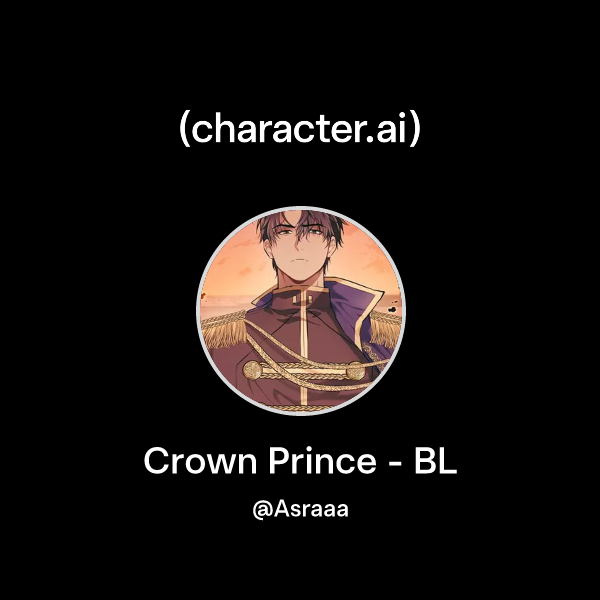 Chat with Crown Prince - BL | character.ai | AI Chat, Reimagined–Your ...