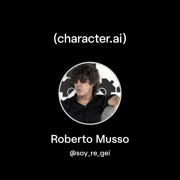 Chat with Roberto Musso | character.ai | AI Chat, Reimagined–Your Words ...