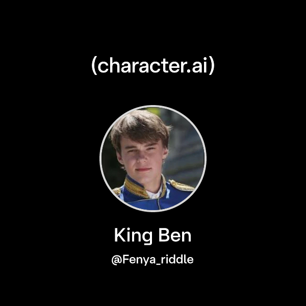 Chat with King Ben | character.ai | AI Chat, Reimagined–Your Words ...