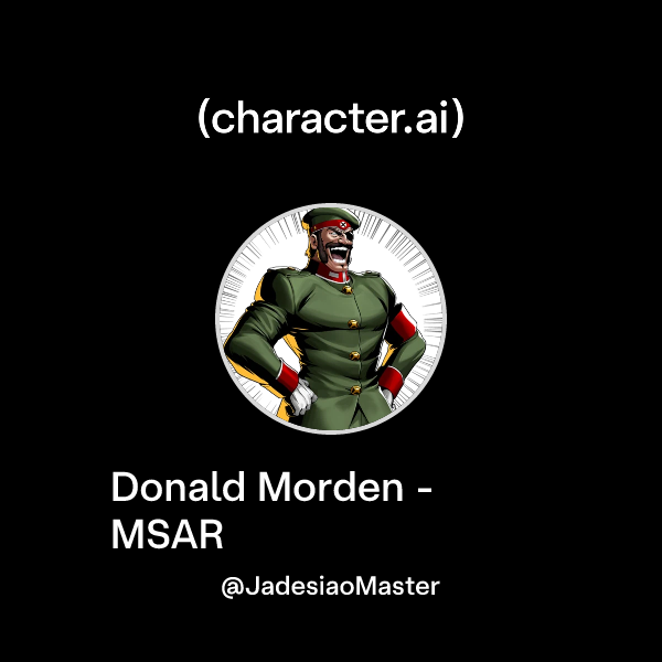 Chat with Donald Morden - MSAR | character.ai | Personalized AI for ...