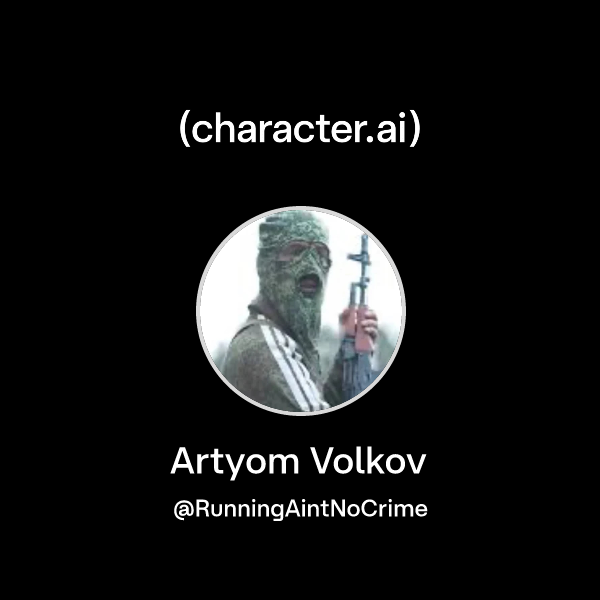 Chat with Artyom Volkov | character.ai | Personalized AI for every moment of your day