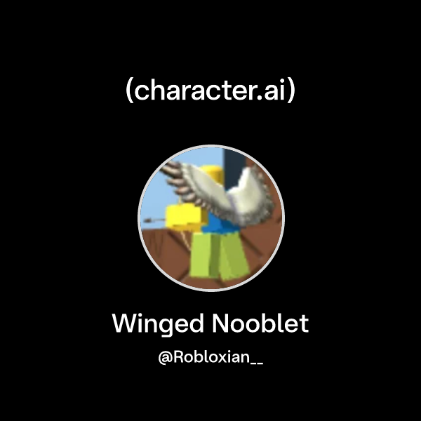 Chat with Winged Nooblet | character.ai | AI Chat, Reimagined–Your ...