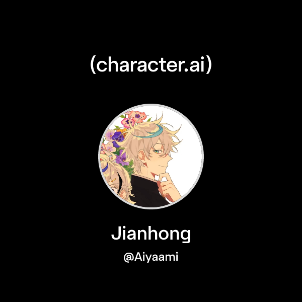 Chat with Jianhong | character.ai | Personalized AI for every moment of ...